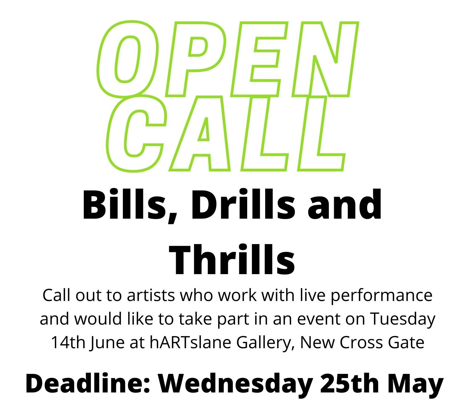 OPEN CALL: BILLS, DRILLS AND THRILLS - hARTslane